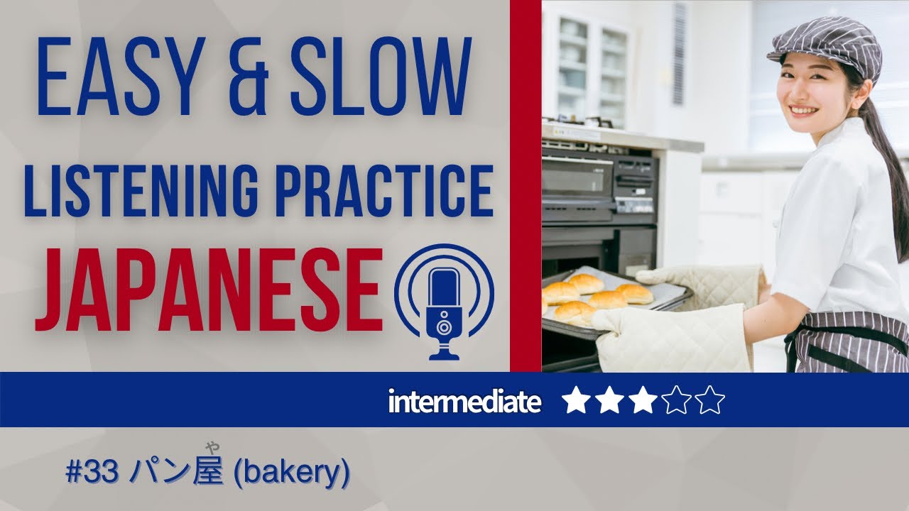 【SUPER SLOW】＃33 How's like bakery in Japan? JAPANESE LISTENING PRACTICE ...