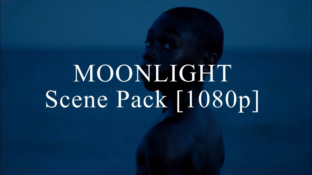 [1080p HD] Moonlight 2016 scene pack - YouTube