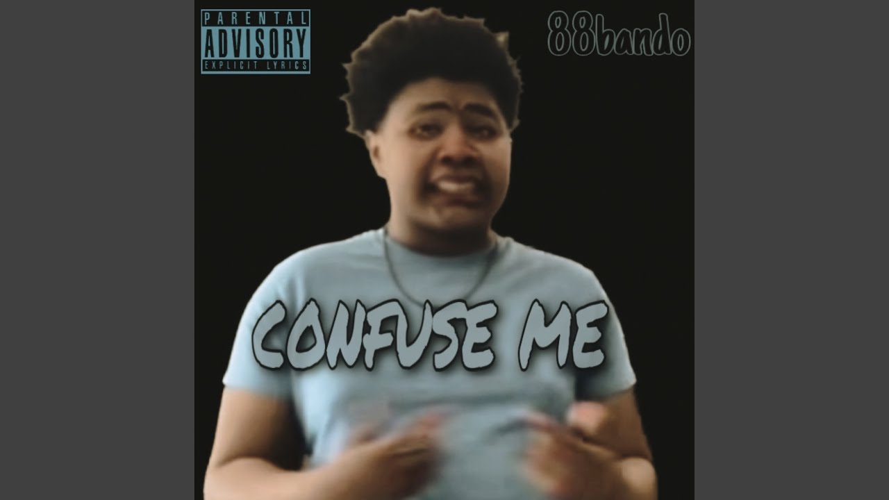 Confuse me - YouTube