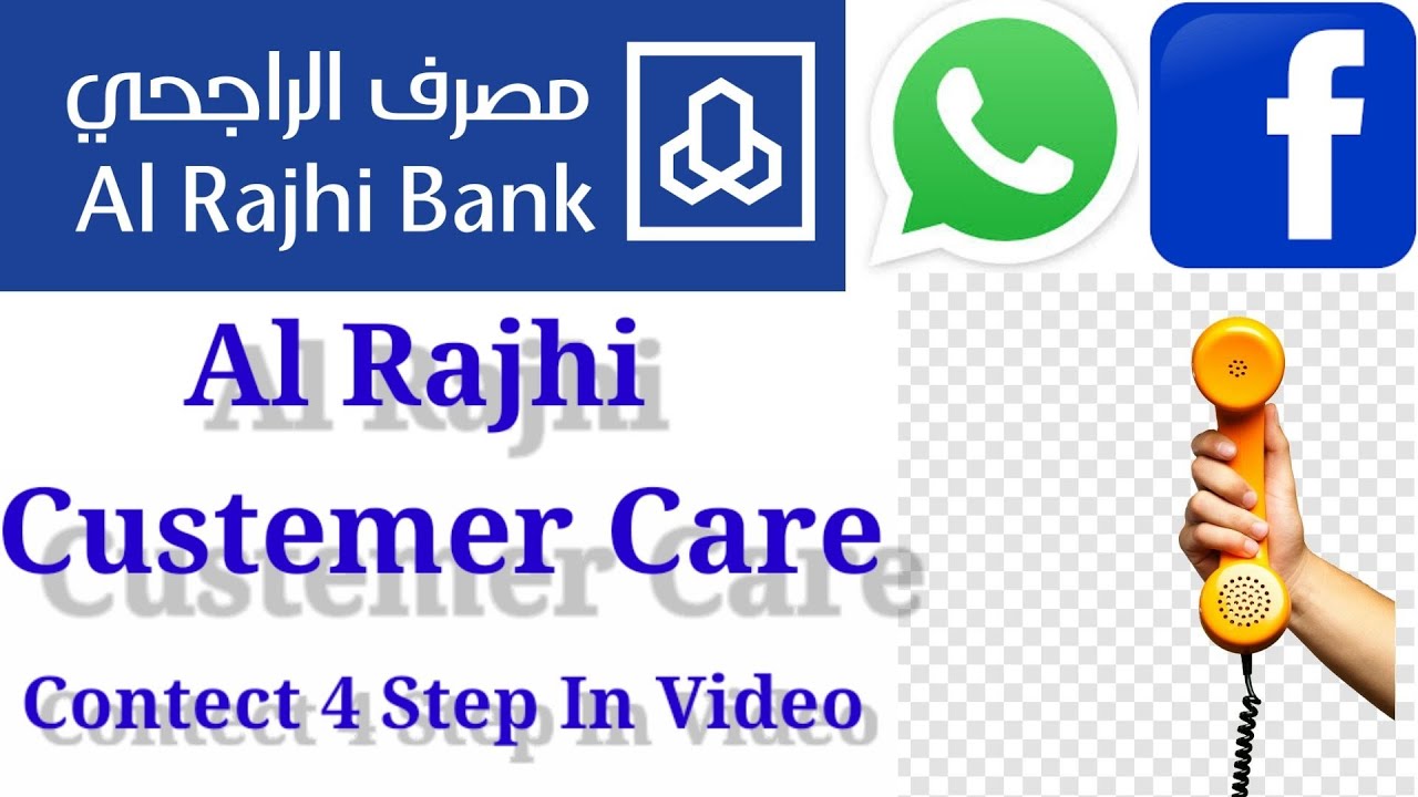 How To Contact Al Rajhi Customer Care | Al Rajhi Customer Care Kaise ...
