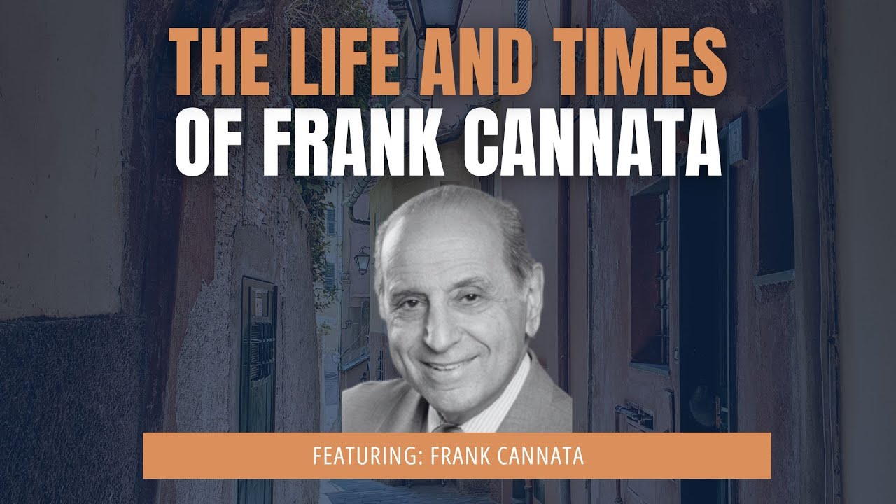The Life and Times of Frank Cannata! An Amazing Journey | Next Week's ...