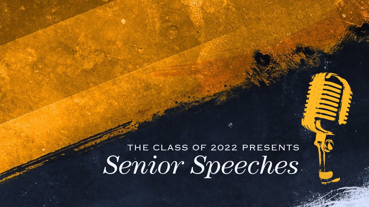 Class of 2022 Senior Speeches | Thursday, February 3, 2022 - YouTube
