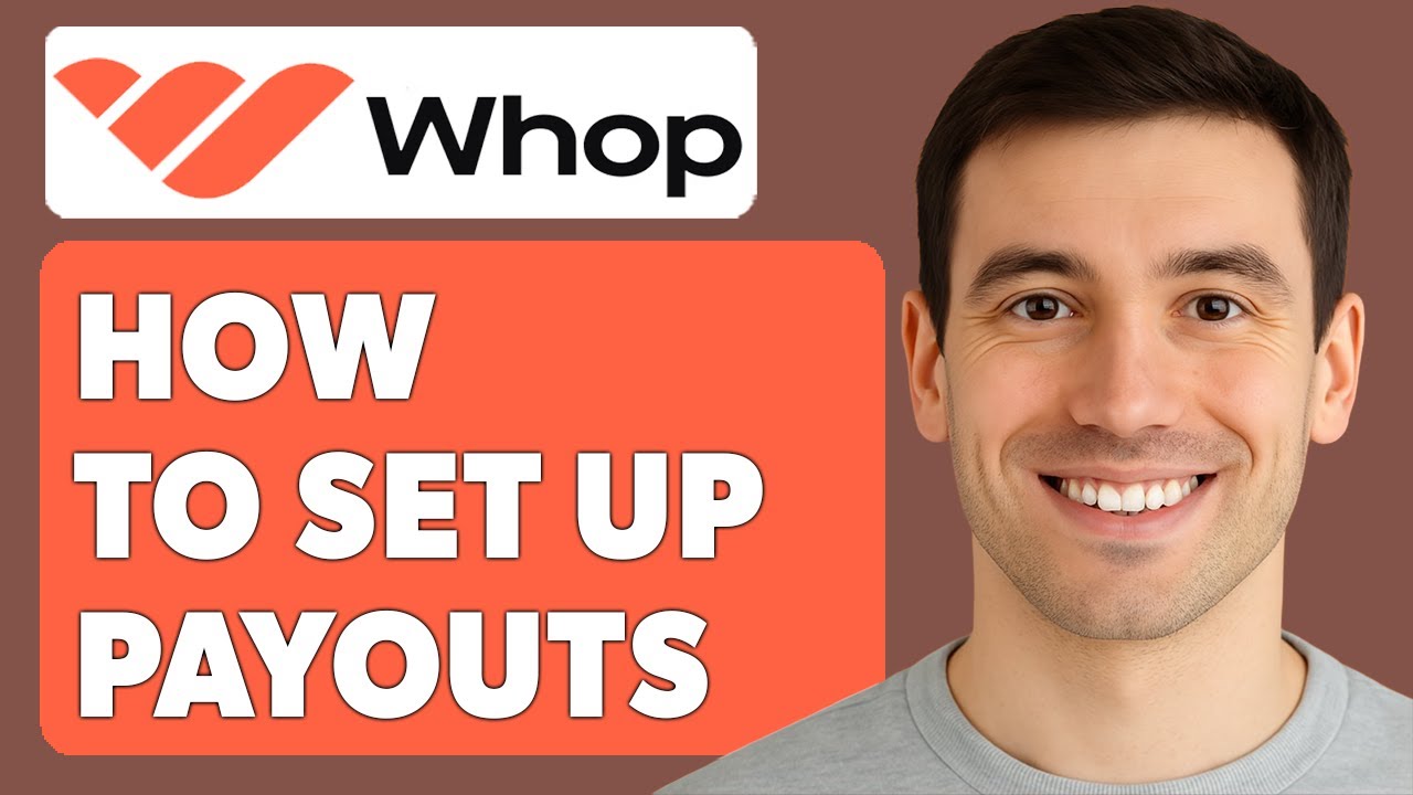 How To Set Up Payouts On Whop [2025 Guide] - YouTube