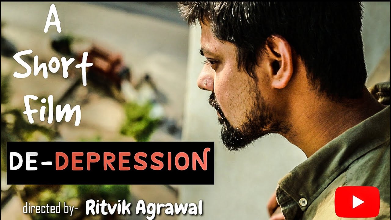 DE-DEPRESSION A SHORT FILM - YouTube