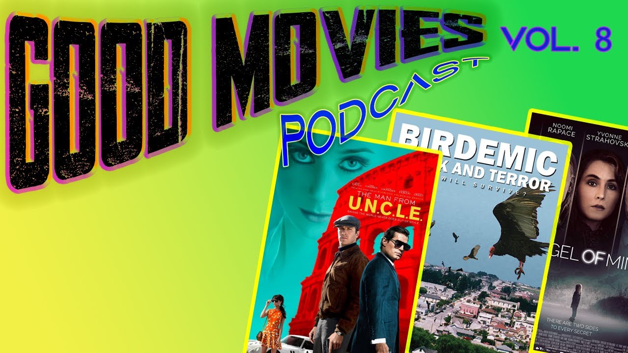 GOOD MOVIES PODCAST - vol. 8 - #goodmovies #movies #moviereviews - YouTube