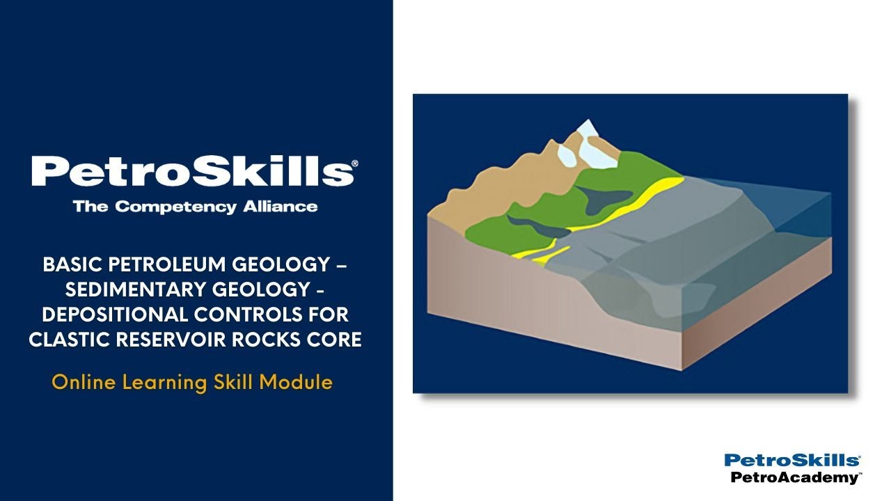 Basic Petroleum Geology - Sedimentary Geology - Depositional Controls ...