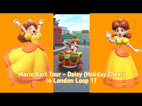 Mario Kart Tour - Daisy (Holiday Cheer) in London Loop 1T - YouTube