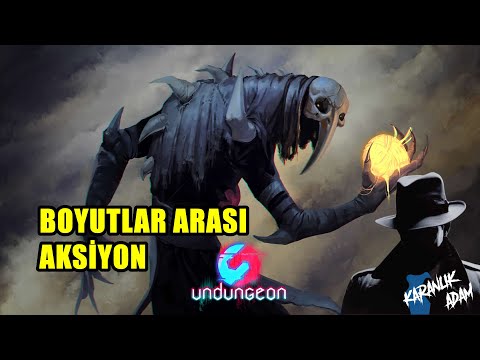 UNDUNGEON TÜRKÇE İNCELEME / BOYUTLAR ARASI AKSİYON