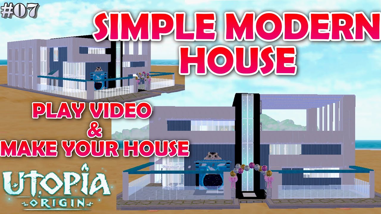 Simple Modern House Design # Utopia: Origin - YouTube