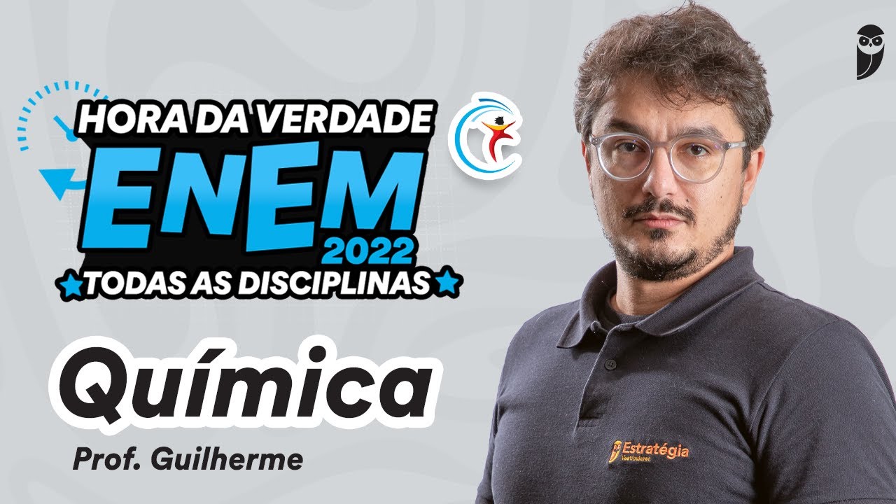 Química - Esquenta ENEM 2022 - Prof. Guilherme Alves - YouTube