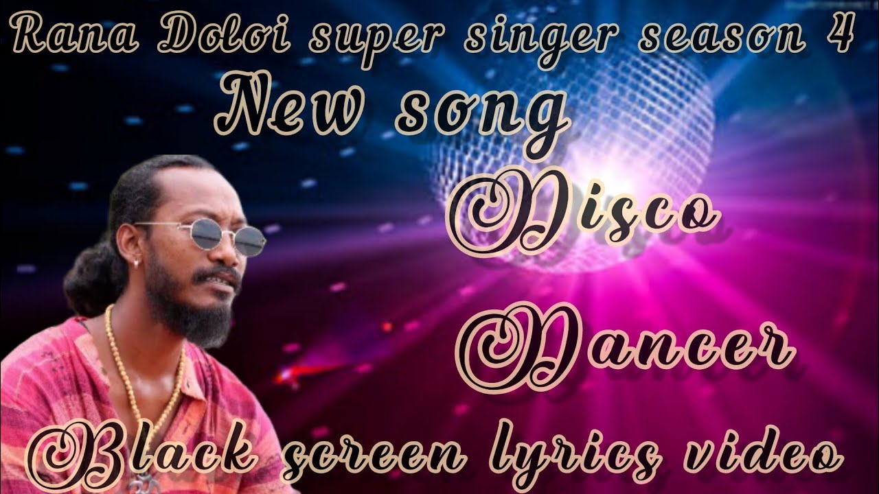 রানার গলায় Disco dancer song|super singer season 4| - YouTube