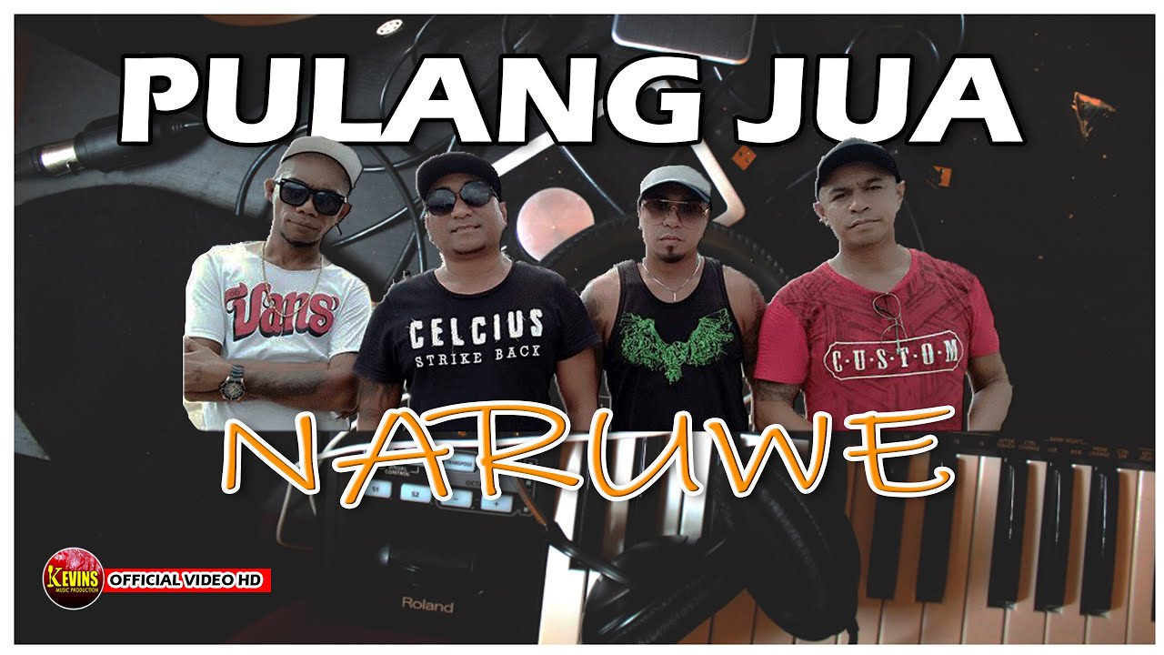 PULANG JUA - NARUWE - KEVINS MUSIC PRODUCTION ( OFFICIAL VIDEO ) - YouTube