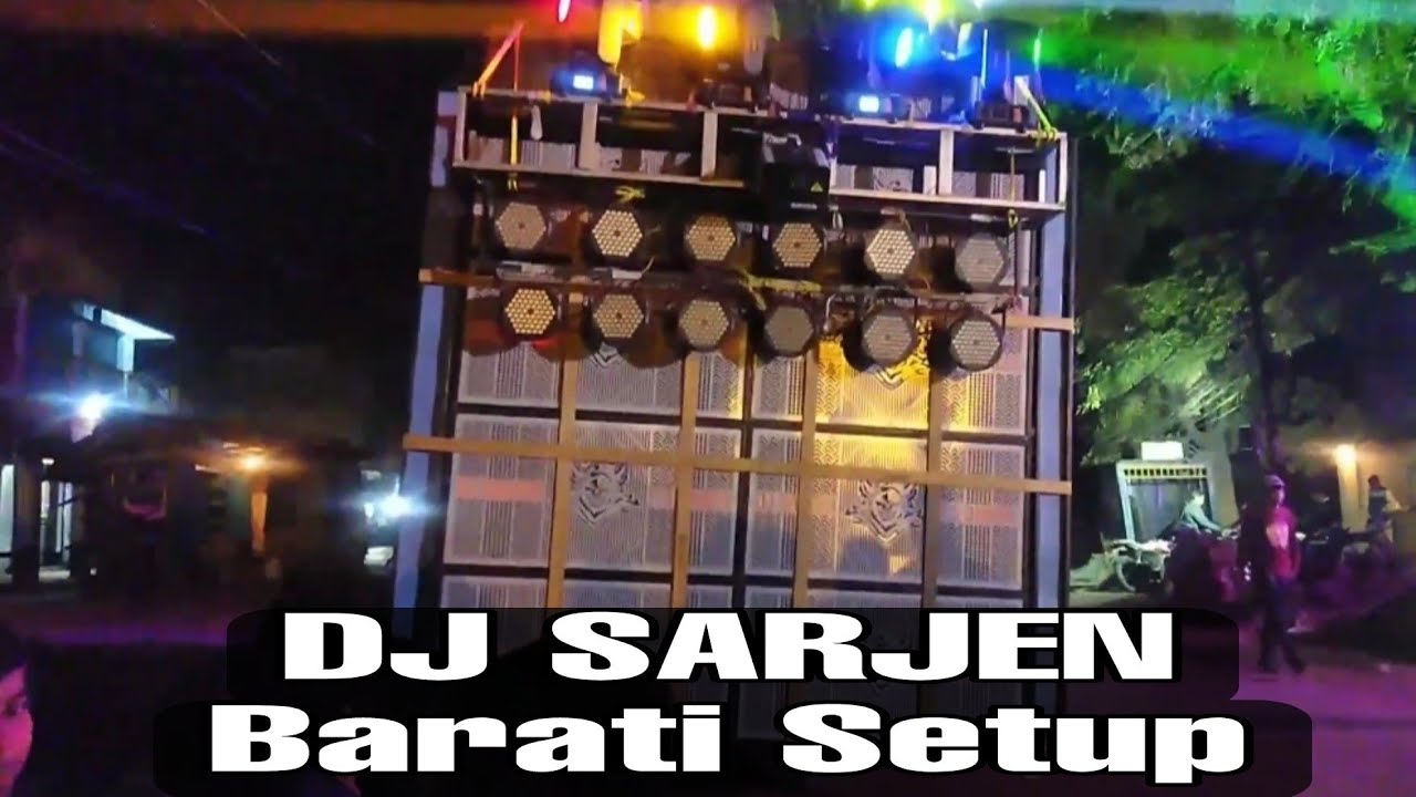 Dj Sarjen Barati Setup | Dj Sarjen All Time Denger | Chandankiyari ...