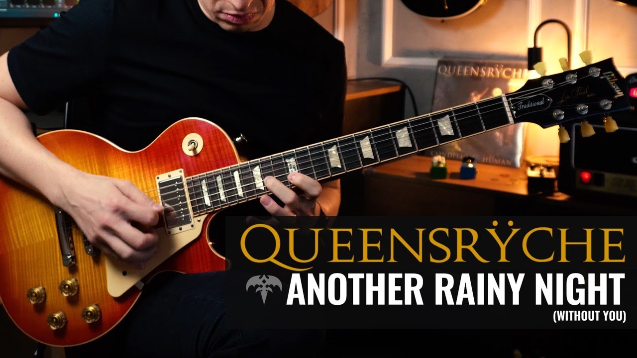 Queensrÿche - Another Rainy Night (Without You) // Guitar Cover - YouTube