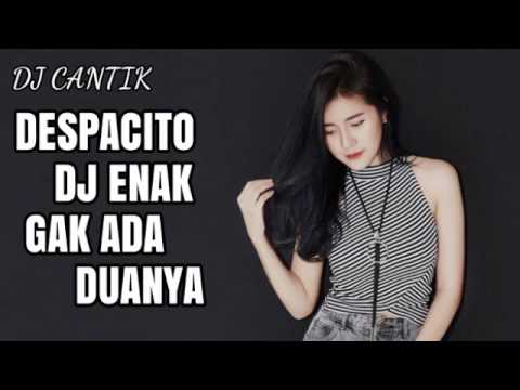 DJ DESPACITO REMIX ENAK | FULL BASSBEAT GAK ADA 2 Nya
