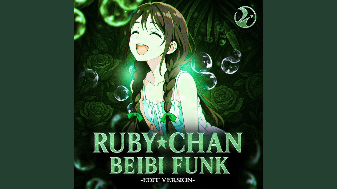 RUBY CHAN BEIBI FUNK EDIT VERSION (SLOWED) - YouTube