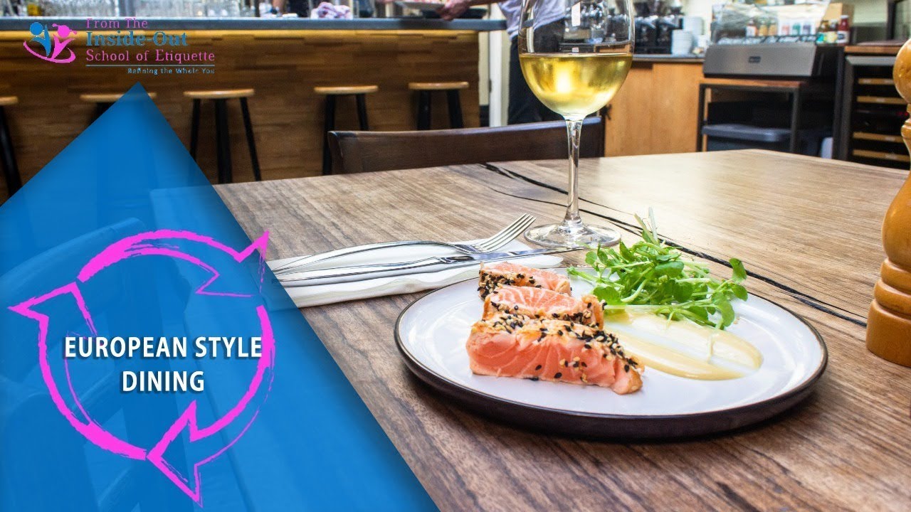 Table Etiquette | European Dining Style of TABLE ETIQUETTE - YouTube