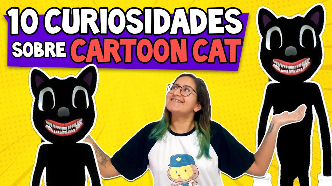 10 Curiosidades sobre o CARTOON CAT - Fernanda Abluba - YouTube