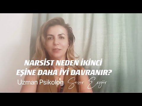 NARSİST NEDEN İKİNCİ EŞİNE DAHA İYİ DAVRANIR?