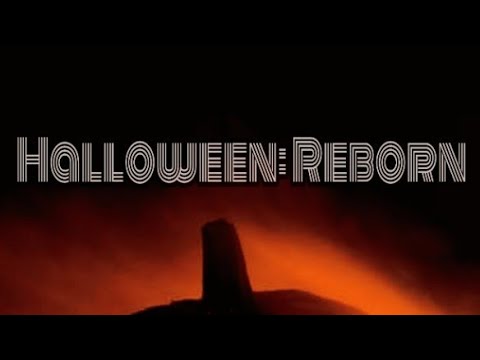 Halloween Reborn- Trailer 1 - YouTube