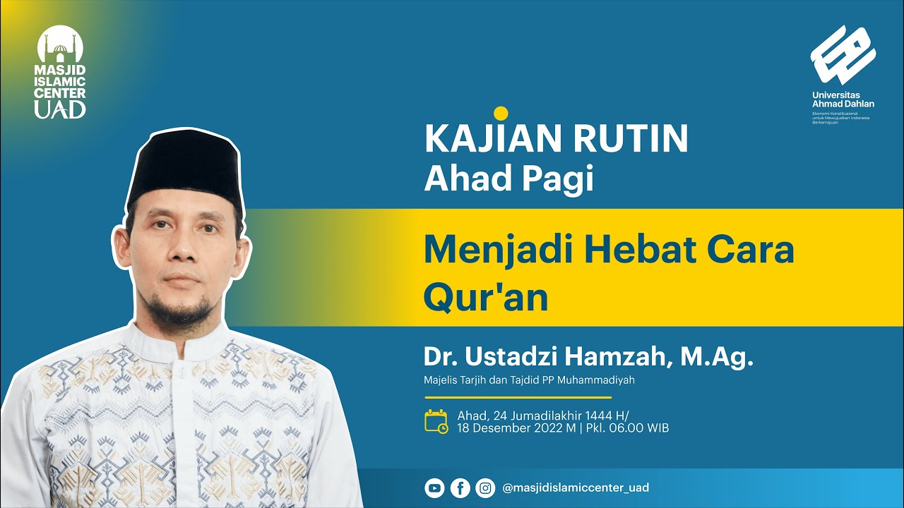MENJADI HEBAT CARA AL-QUR'AN | UST. DR. USTADZI HAMZAH, M.AG. | KAJIAN ...