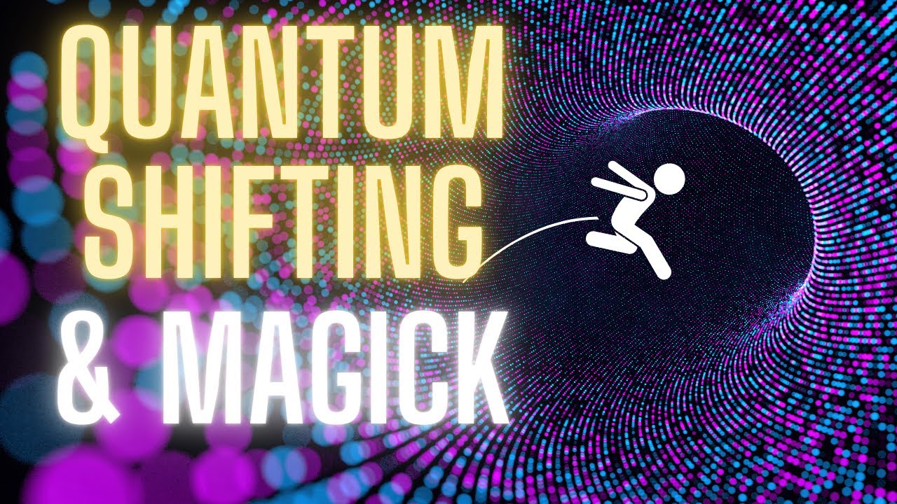 Combining Quantum Jumping & Magick: Tools For Manifesting Your Desired ...