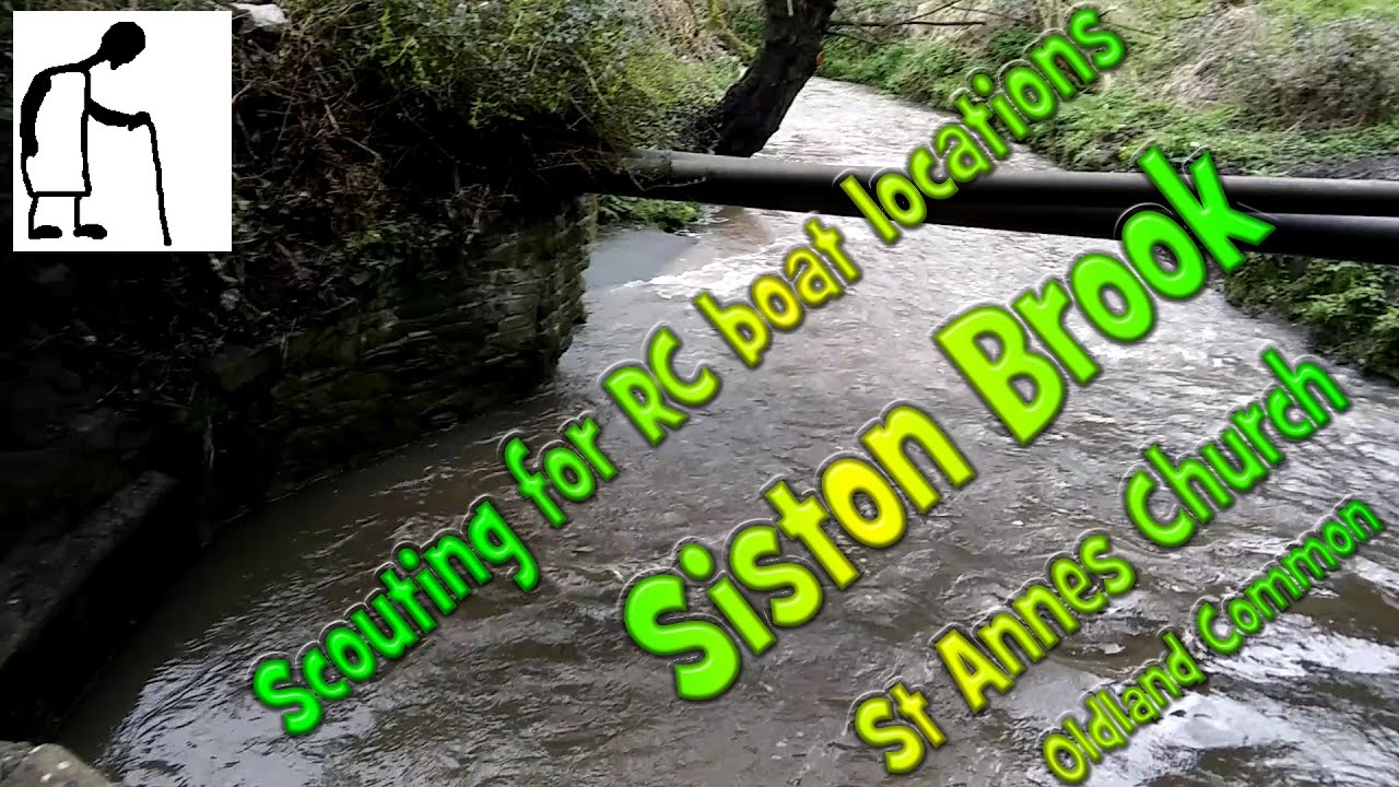 Siston Brook Scouting for RC boat locations St Anne's Church 20170322 ...