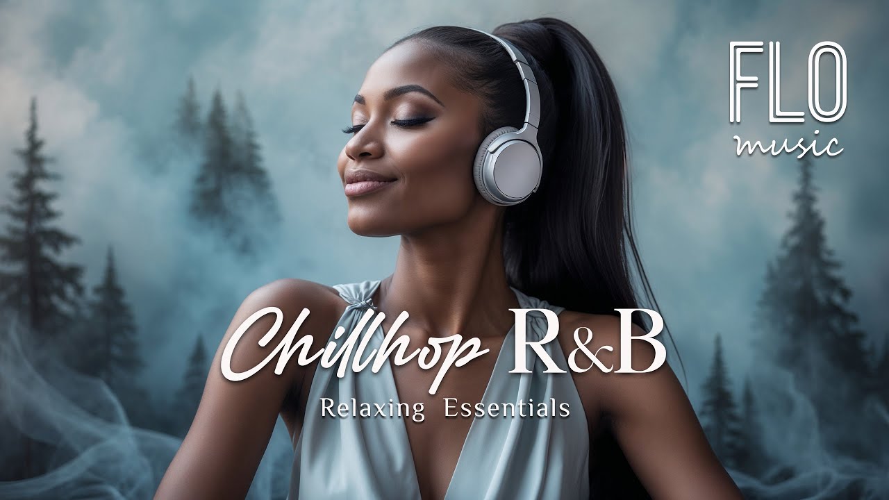 【FLO MUSIC Vol.6】| Essential Chillhop R&B & Lo-Fi Beat Music Playlist ...