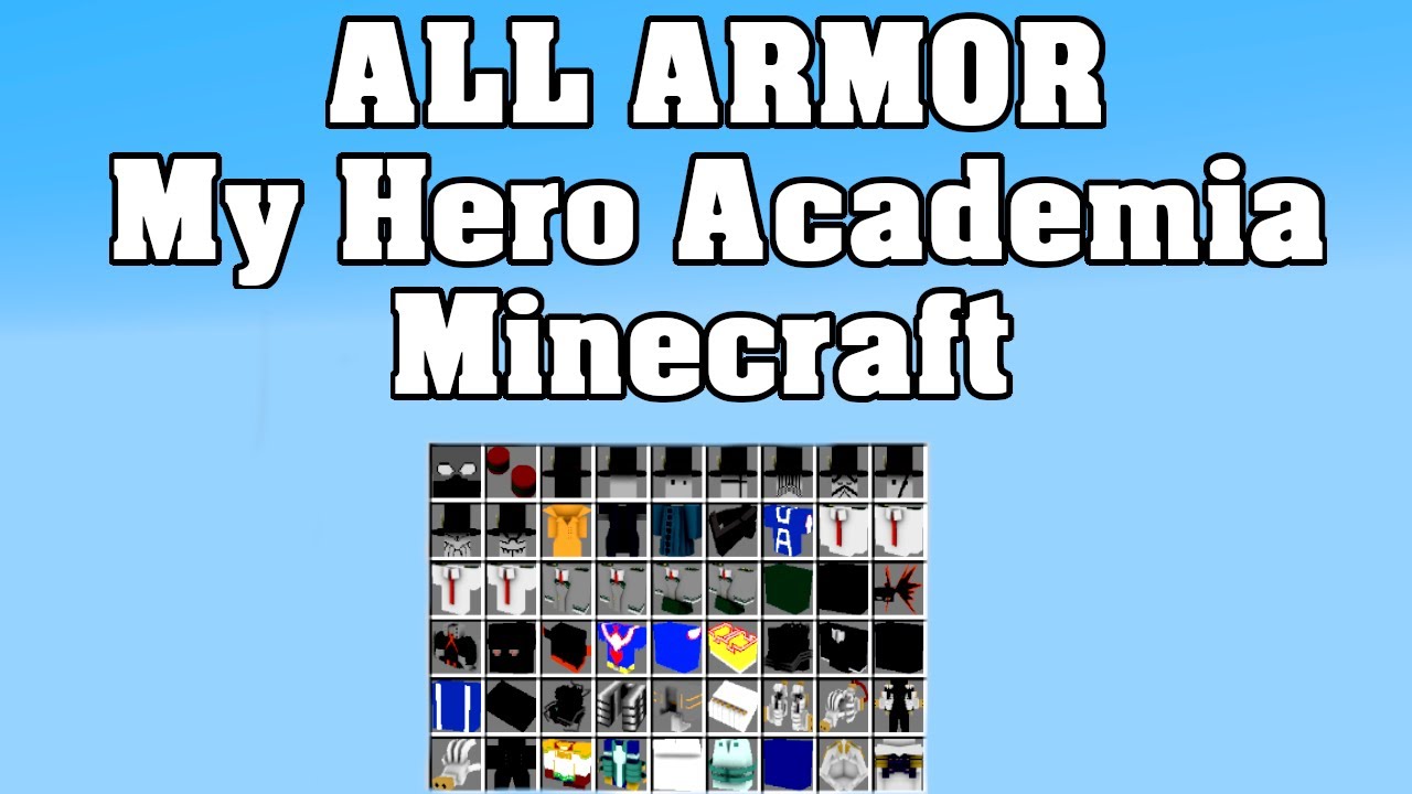 Minecraft My Hero Academia Mod , ALL ARMOR SHOWCASE !!! 😱 - YouTube