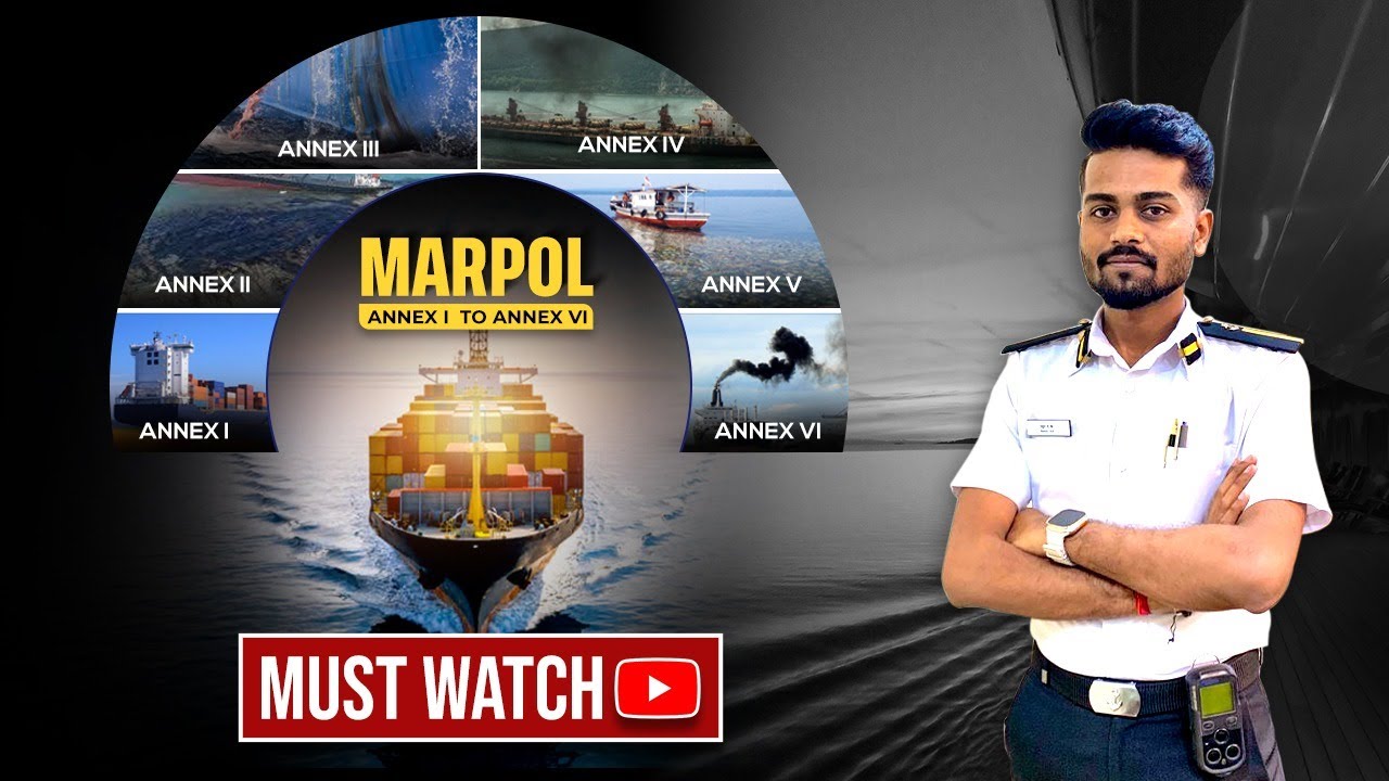 Understanding MARPOL Annex I TO VI: A Guide to Its Six Annexes on ...