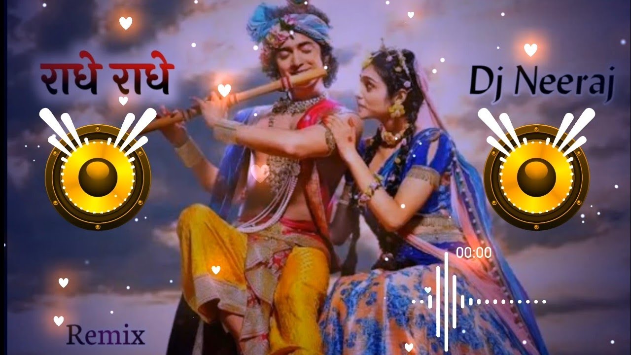 Radhe Radhe Remix Dj Neeraj Sopu || Radhe Radhe Bol Mana Tan Ka Kya ...