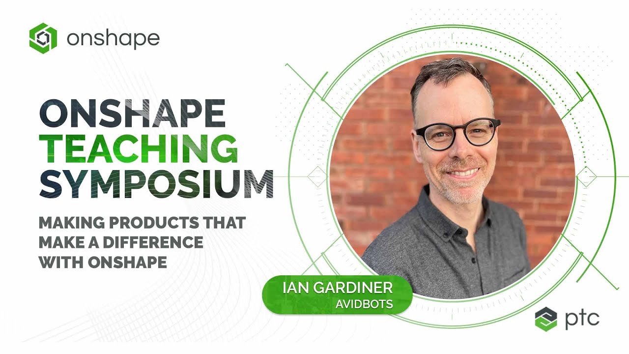 Making Products that Make a Difference with Onshape | Onshape Teaching ...