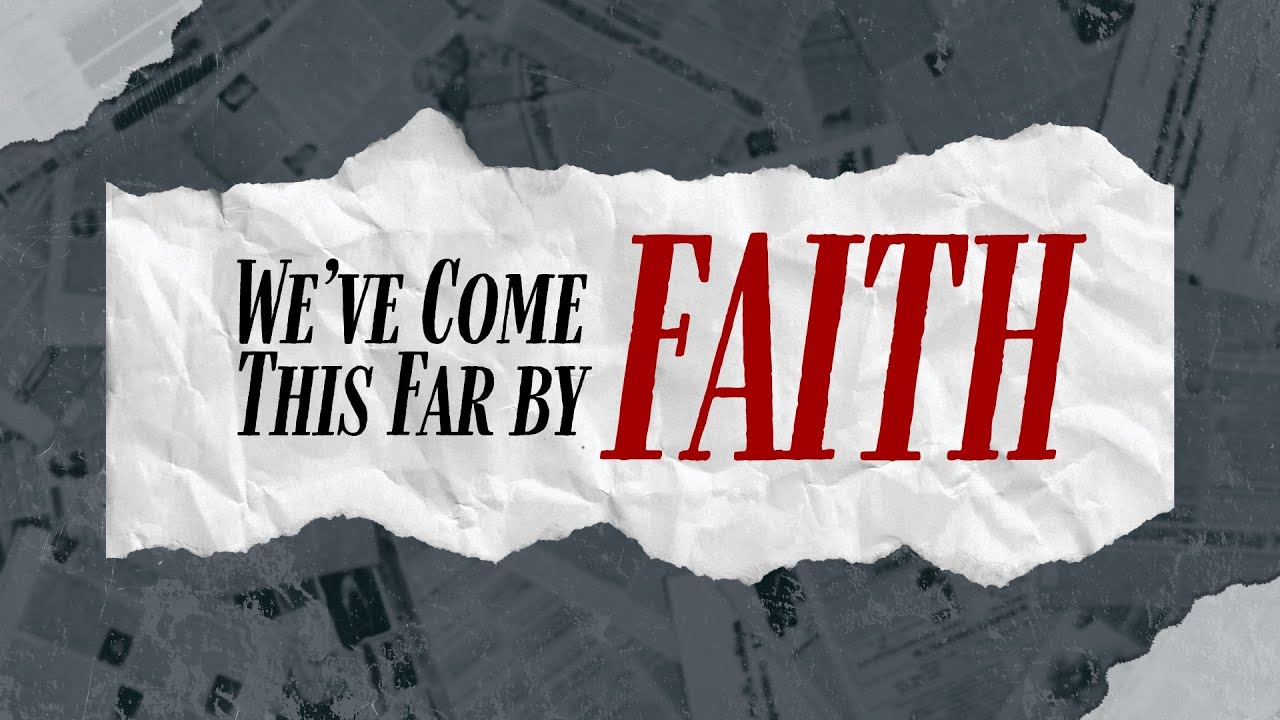 We've Come This Far By Faith // Pastor Dexter Upshaw Jr.- - YouTube