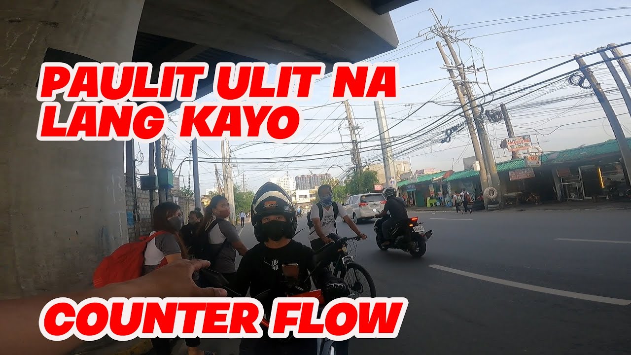 mga pasaway sobrang daming nag counter flow (DILIKADO) - YouTube