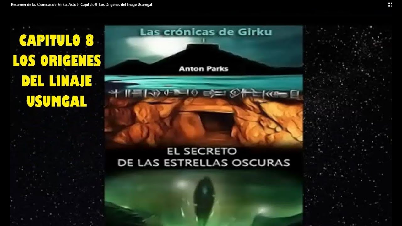 Resumen de las Cronicas del Girku, Acto I Capitulo 8 Los Origenes del ...