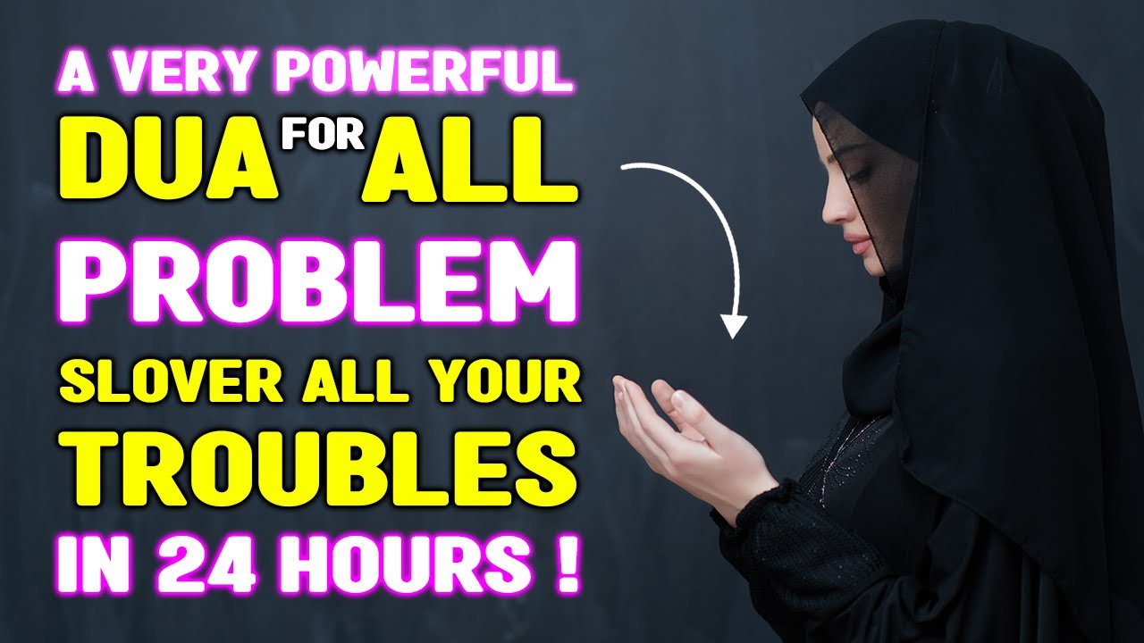 BEST DUAS TO SOLVE ALL YOUR FINANCIAL, JOB AND BUSINESS PROBLEMS - YouTube