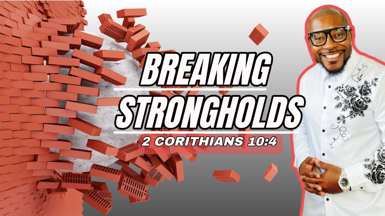 HOW TO BREAK STRONGHOLDS "BAD HABITS & DEMONIC CYCLES" - YouTube