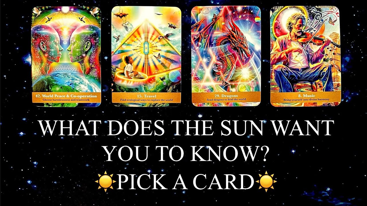PICK A CARD | ☀️WHAT DOES THE SUN WANT YOU TO KNOW RIGHT NOW? - YouTube