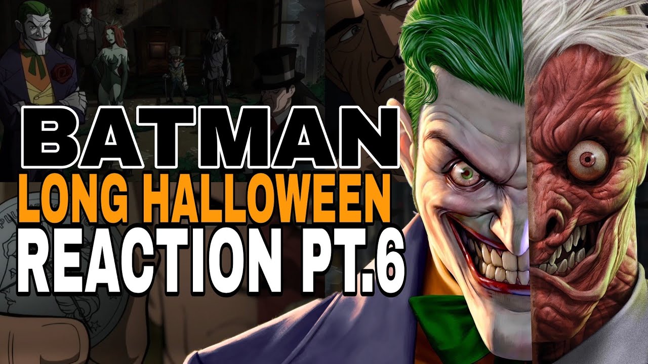 Batman The Long Halloween Part 2 Reaction PT.6 | Batman Rogues Unite ...