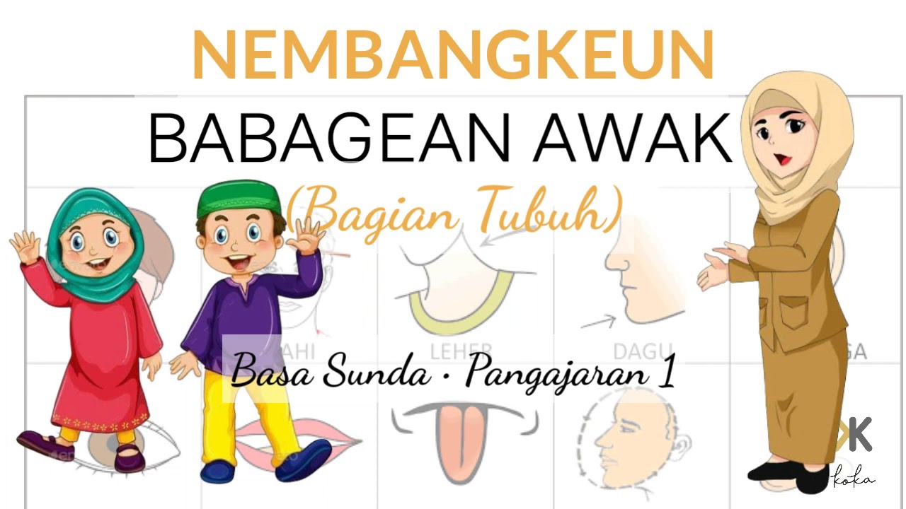 NEMBANGKEUN BABAGEAN AWAK Ngalangkungan Lagu Dua Mata Saya | Basa Sunda ...