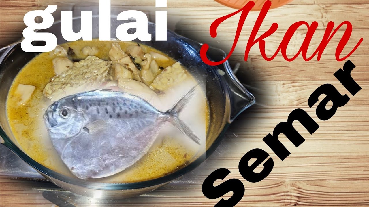 GULAI IKAN SEMAR || Resep ikan semar kuah gulai || Indonesian food ...