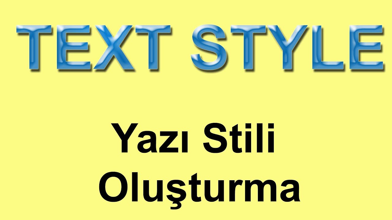 Yazı Stili Oluşturma_Text Style - YouTube