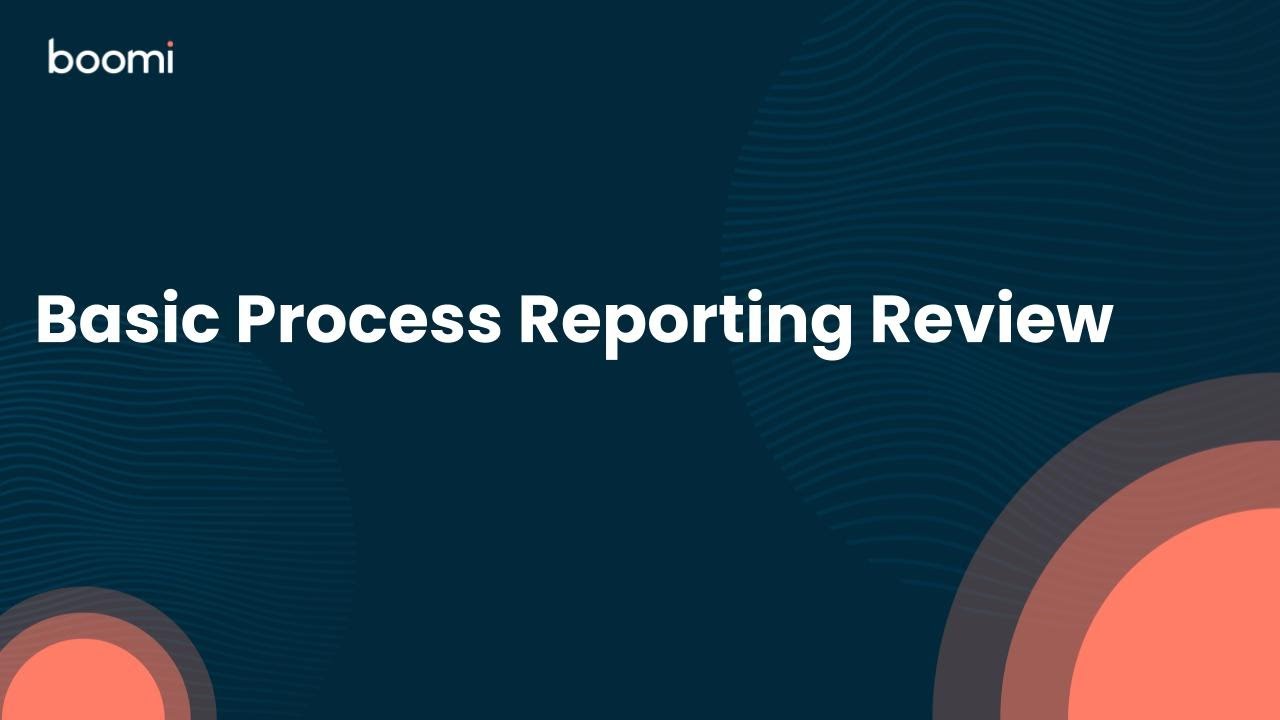 Basic Process Reporting Review - YouTube