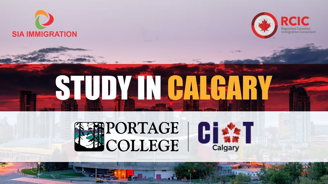 Portage College @ CIOT Calgary - Apply with Sia Immigration - Study in ...
