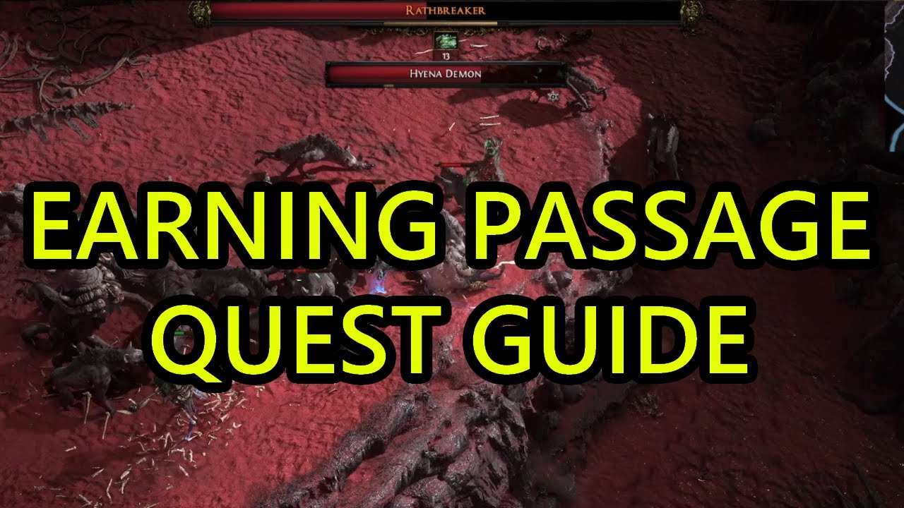 Path of Exile 2 Earning Passage Quest Guide Rathbreaker Boss Location ...