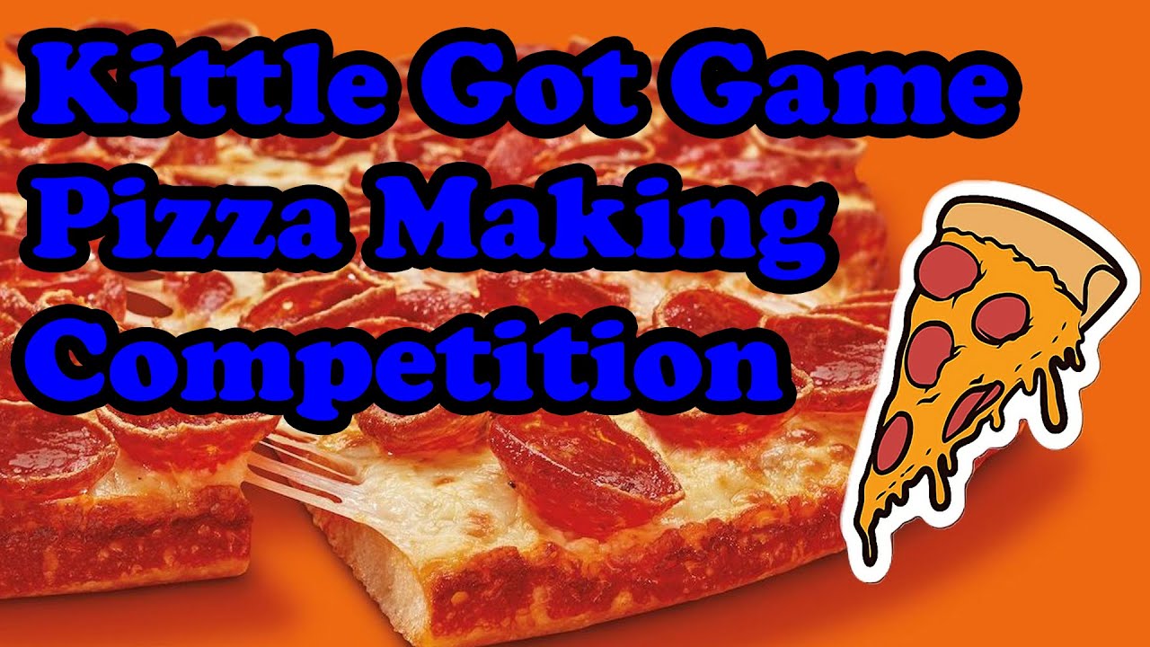 Pizza Making Competition! - Kittle Got Game & JW's Discord 2nd Annual ...