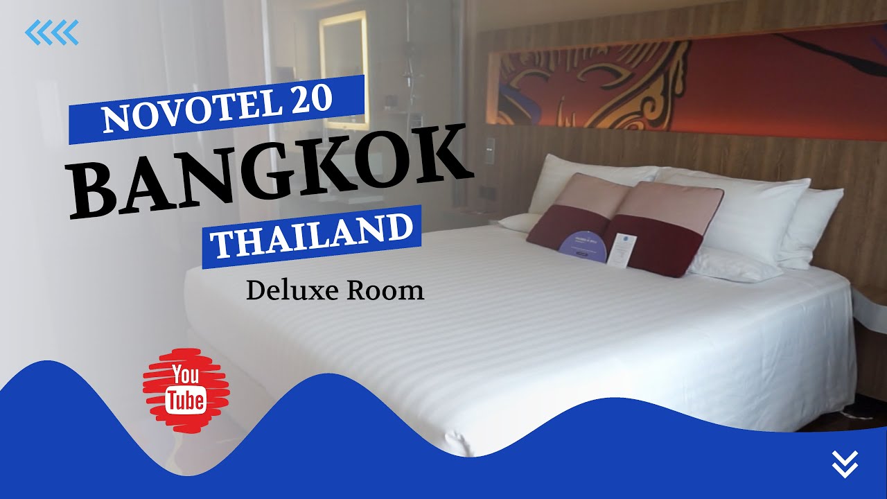 Novotel 20 Hotel Sukhumvit Bangkok Thailand - YouTube