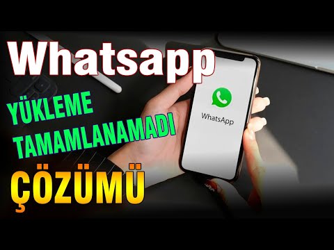 WhatsApp Yükleme Tamamlanamadı Hatası ve Çözümü #whatsapp #telegram