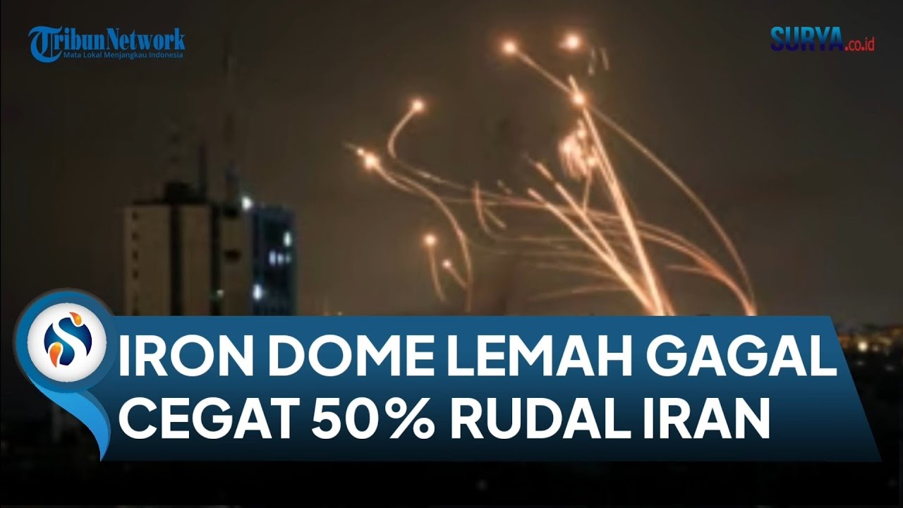 GAGAL Cegat Separuh Rudal & Drone Iran, Bukti Iron Dome Israel Lemah ...