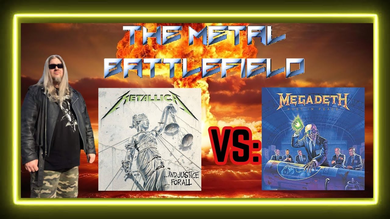Metallica ...And Justice For All VS: Megadeth Rust In Peace! - YouTube
